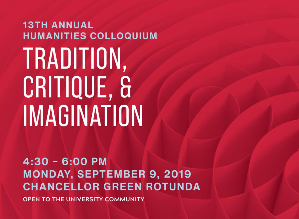 13th Annual Humanities Colloquium: Tradition, Critique, & Imagination ...